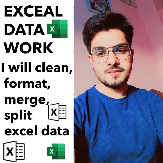 Clean, format, merge, split excel data by Abdul_rizwan09 | Fiverr