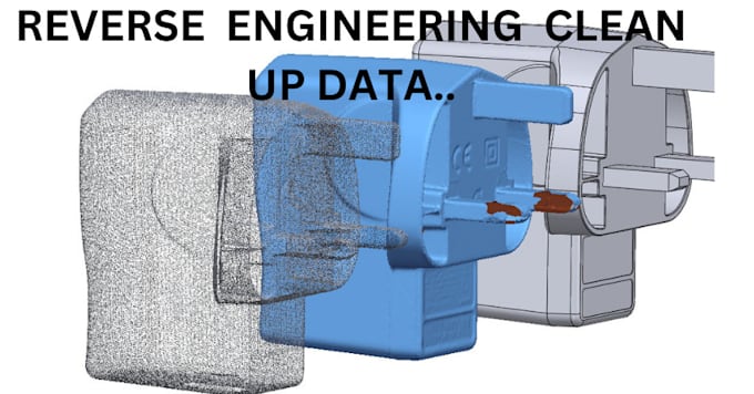 Do reverse engineering of 3d scan clean up data by Razk_talker | Fiverr
