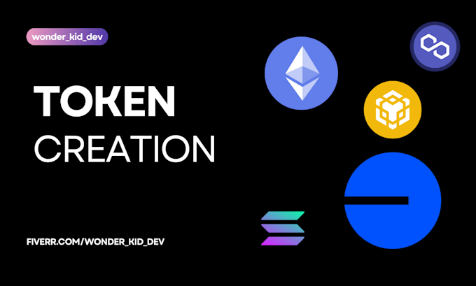 Create token on eth bsc solana base with listing by Wonder_kid_dev | Fiverr