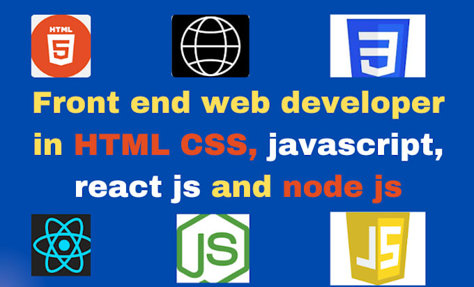 Do front end web developer in html css, javascript, react js and node js by Bayazidhossa621 | Fiverr