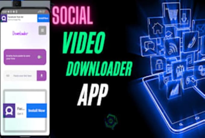 Create all in one video downloader android app by Zohaibislamg | Fiverr