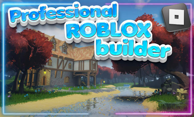 Build anything for your roblox game by Dobaguy | Fiverr