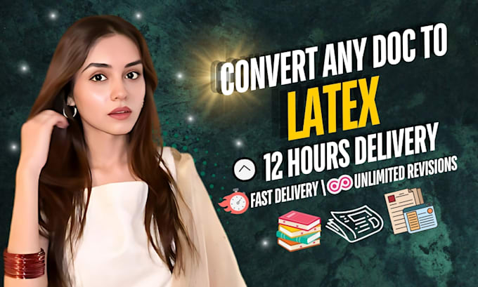 Convert your documents and pdf to latex in 6 hours by Hania_nadim | Fiverr