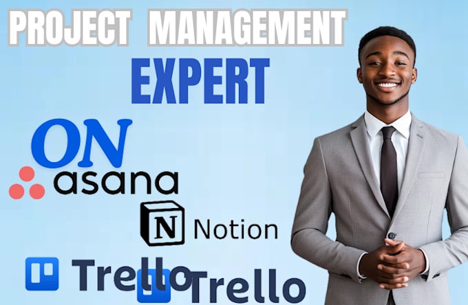 Setup your project management tasks using asana, trello and notion by Omodaraalex | Fiverr