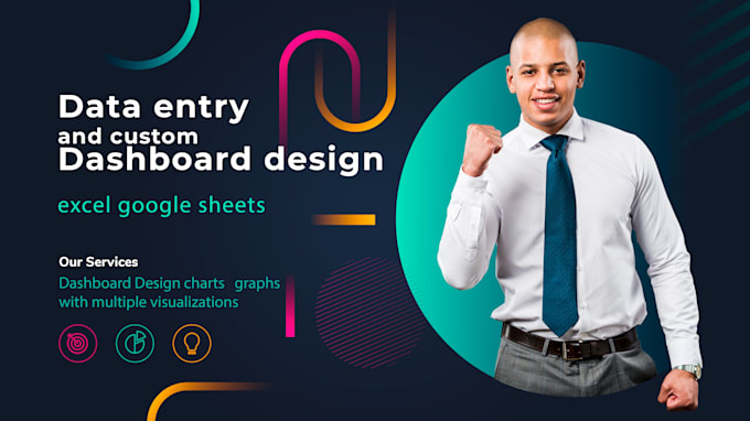 Data entry and custom dashboard design excel google sheets by Habibi ...