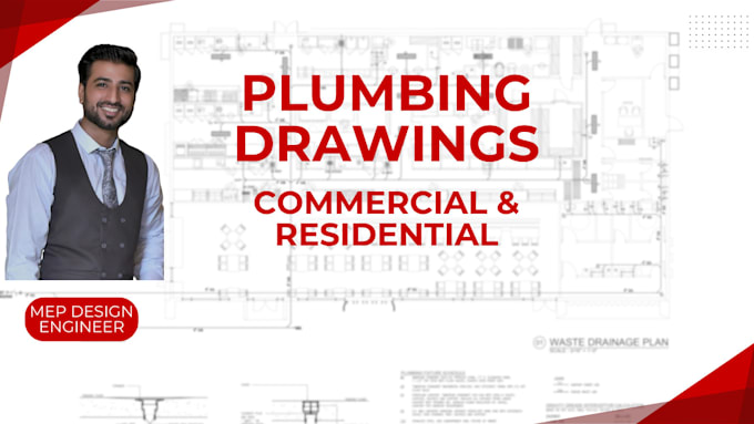 Design plumbing drawings, sanitary, water, gas layout, riser diagrams ...