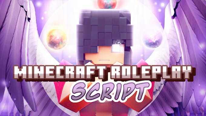 Write your minecraft role play script by Emmasinghkelly | Fiverr