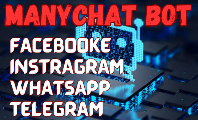 Develop a instragram facebook whatsapp chat bot using botpress and manychat by James2043 | Fiverr