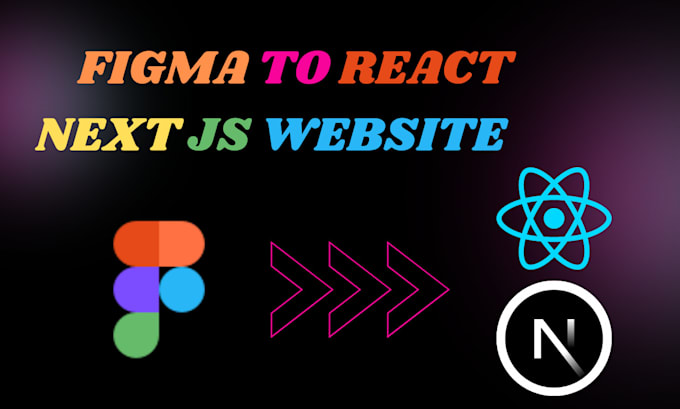 Next Js Developer Convert Figma To A Fully Responsive React Js Nextjs