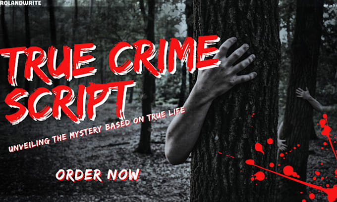 Write A True Crime Script Podcast Article Writing And Youtube True