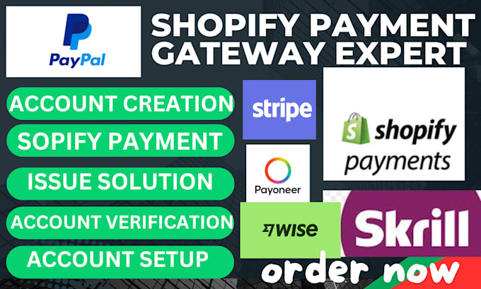 Integrate and fix shopify payment gateway with paypal payoneer stripe by Favour_vo | Fiverr