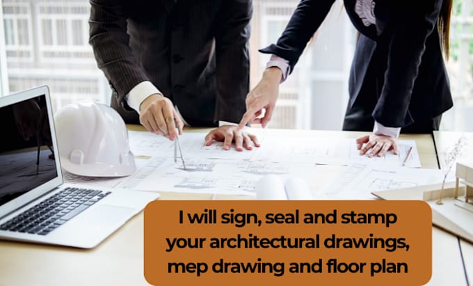 Sign, seal and stamp your architectural drawings, mep drawing and floor ...