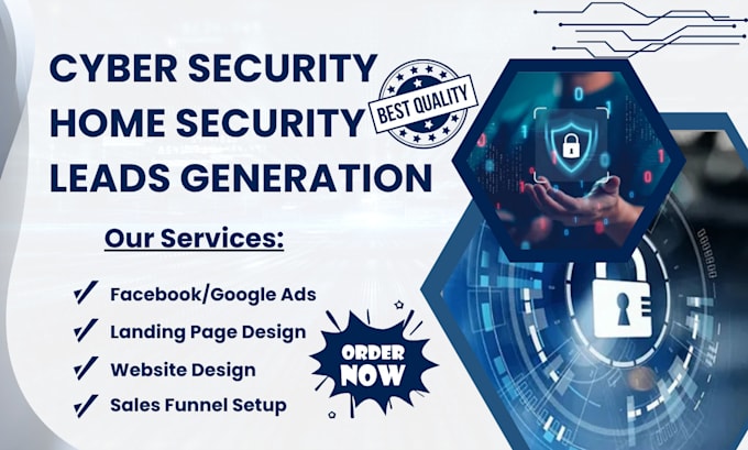 Generate quality cyber security leads home security leads network security leads by Joshfunnel ...