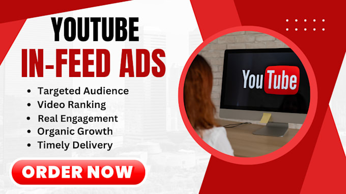 Do youtube infeed ads campaigns for growth by Nishattamanna1 | Fiverr