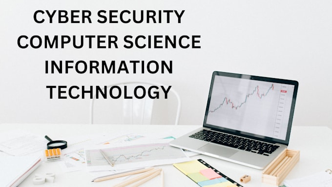 Help computer science, cyber security, information security projects ...
