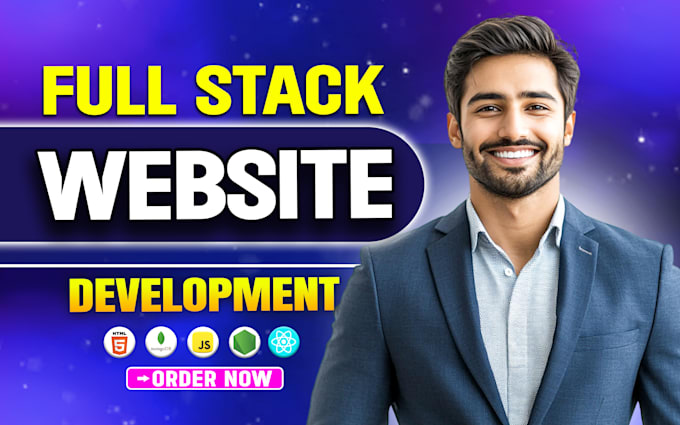 Be full stack developer, front end web developer, full stack website ...