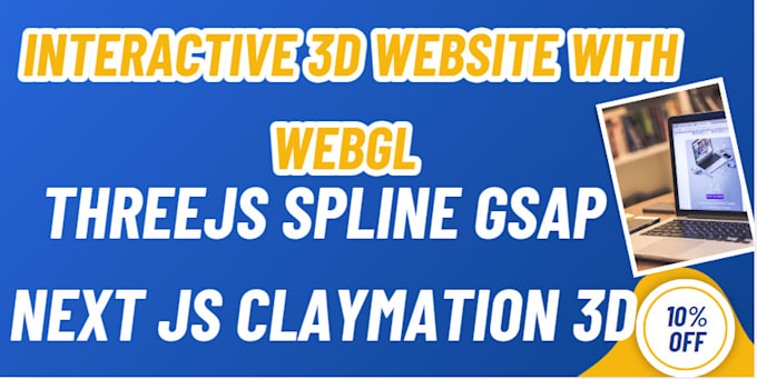 Make 3d interactive webgl three js gsap opengl animated websites spline ...