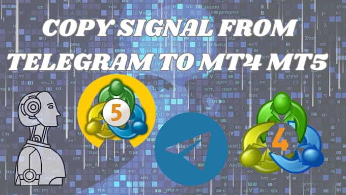 Code trade copier telegram signal for mt4 mt5 and vice versa by Manuel ...