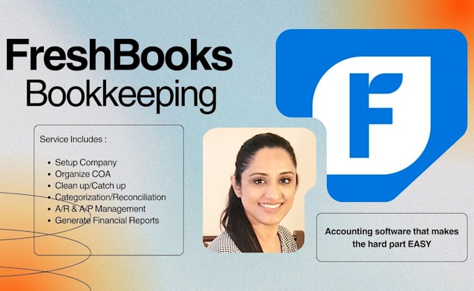 Do bookkeeping and accounting in freshbooks by Rahnumac | Fiverr