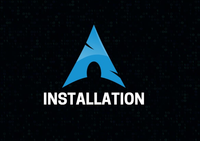 Install arch linux, fully, from zero to gui by Adarsha_acharya | Fiverr