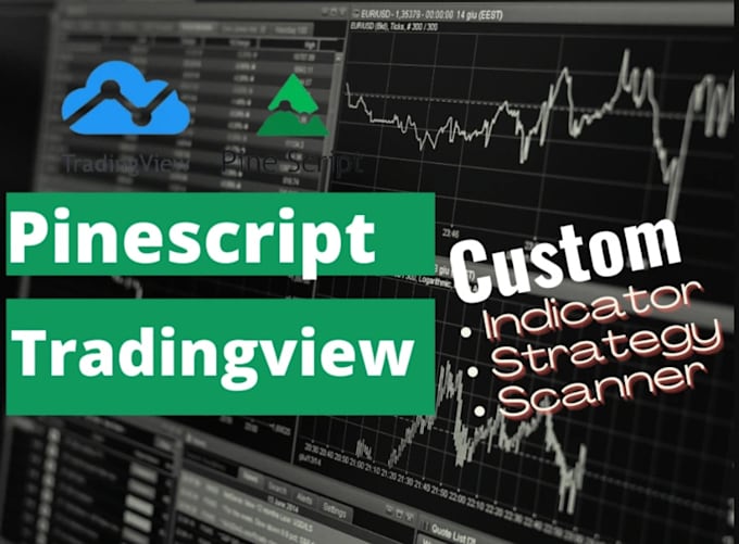 Code any indicator or strategy in tradingview pine script, pinescript ...