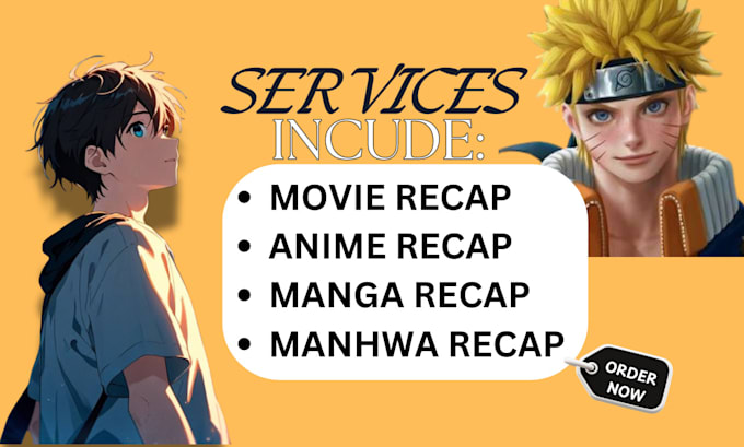 Write anime, manhwa, and manga recap scripts for youtube by Victoaden ...