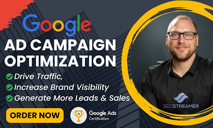 Optimize your google ads account and campaigns by Seostreamer | Fiverr