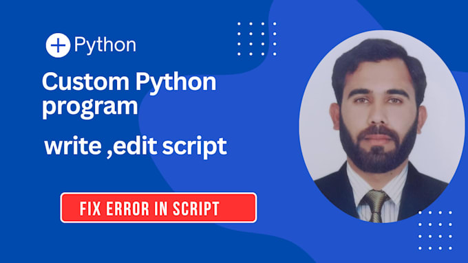 Create custom python program by Asmatullah764 | Fiverr