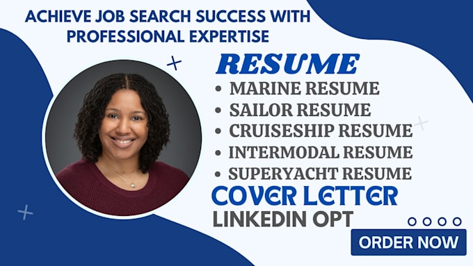Write marine, intermodal, pilot, cruise ship, shipping, sailor resume ...