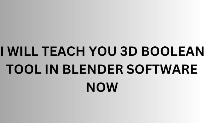 Mentor and teach you how to use boolean tool in blender by Victoryedeji ...