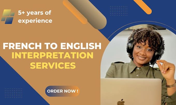 Be your expert english to french interpreter by Fatima_abega | Fiverr