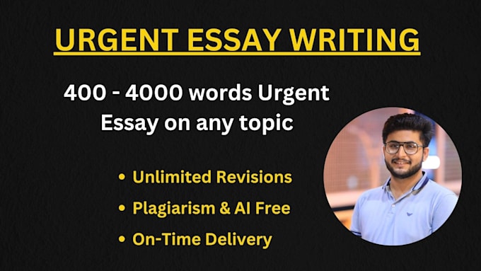 Write 400 to 4000 words urgent essay within 24 hours by Joy324206 | Fiverr