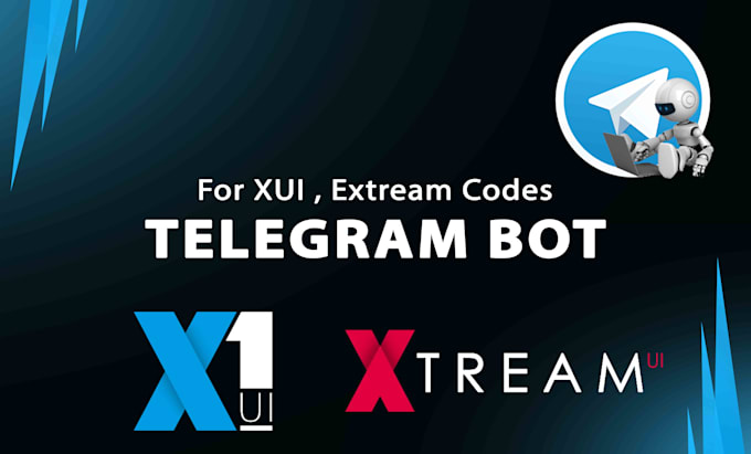Create telegram bot for xuione extreamcodes iptv bot o11 1stream by Jdcreations_2k | Fiverr