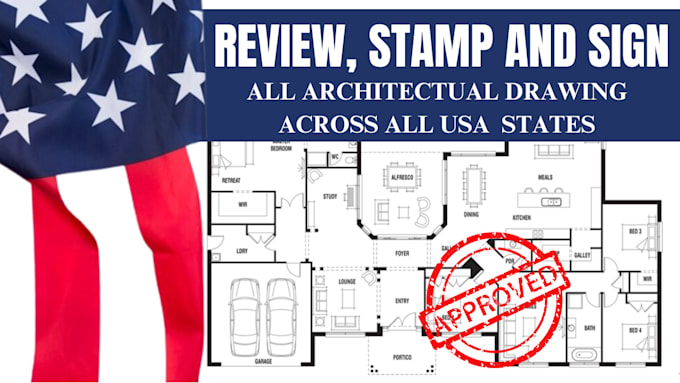 Examiner, signer et tamponner tous les dessins architecturaux des états ...