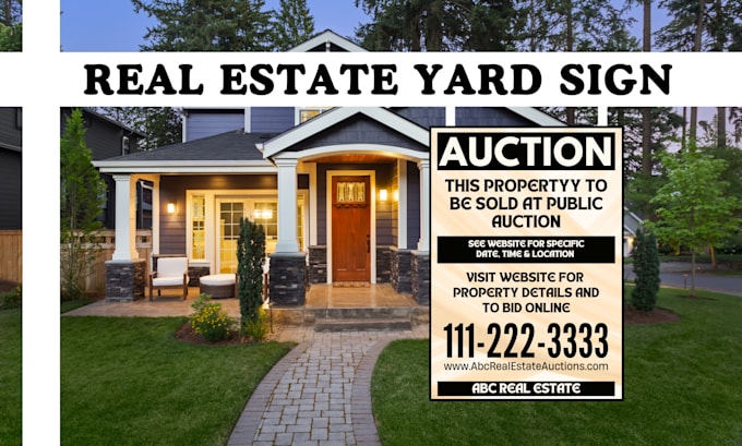 Design custom real estate billboards, yard signs, signboards, and viny ...