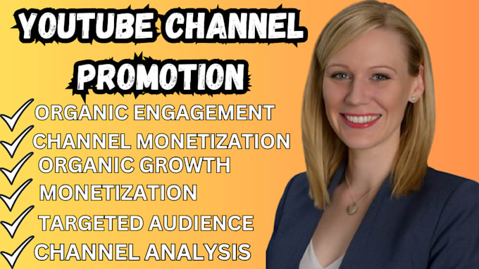 Do organic youtube channel promotion and monetization for channel growth by Timothydann | Fiverr