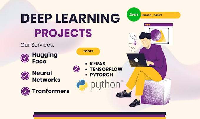 Do deep learning,hugging face,neural networks and transformers project ...