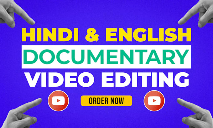 Edit professional youtube documentary videos in hindi and english by ...