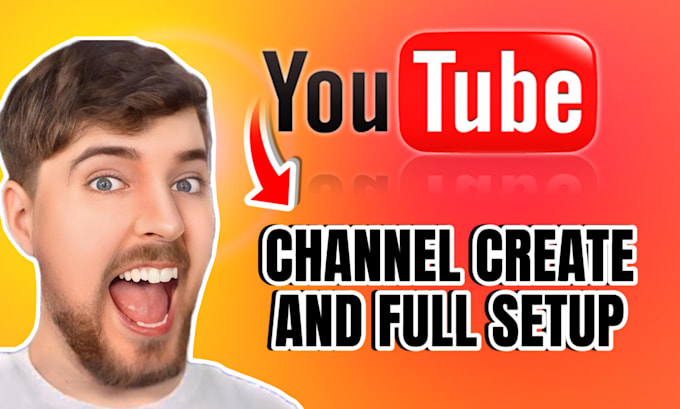Create and setup youtube channel by Mdsohel11 | Fiverr