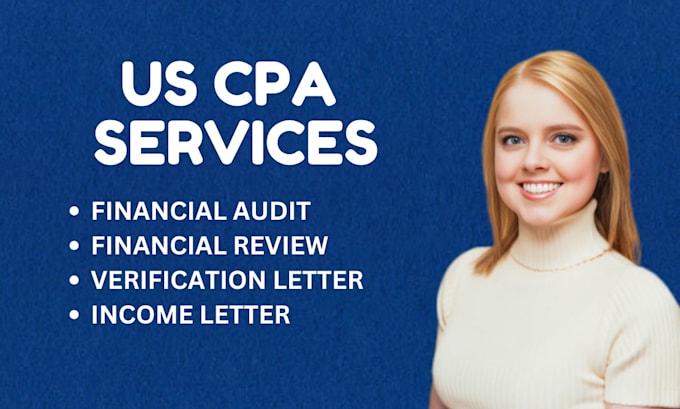 Cpa usa signed audit, review financial statements, cpa letter, verification by Rhoda0001 | Fiverr