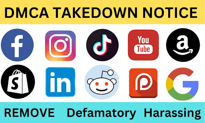 Send dmca takedown notices to remove copyright, defamatory and ...