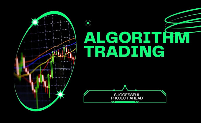 Create your trading algorithm , hft bot, metatrader, system for you by Elipromic | Fiverr