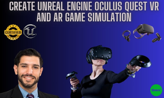 Create unreal engine oculus quest vr and ar game simulation by Santrellclub | Fiverr