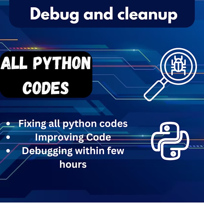 Debug and solve your python code errors fast by Codenetlabs | Fiverr