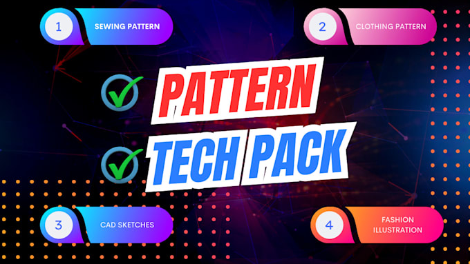 Do sewing pattern,clothing pattern,tech pack design, fashion ...
