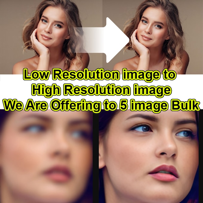 Make low resolution images to high resolution image by Ushan2fx | Fiverr