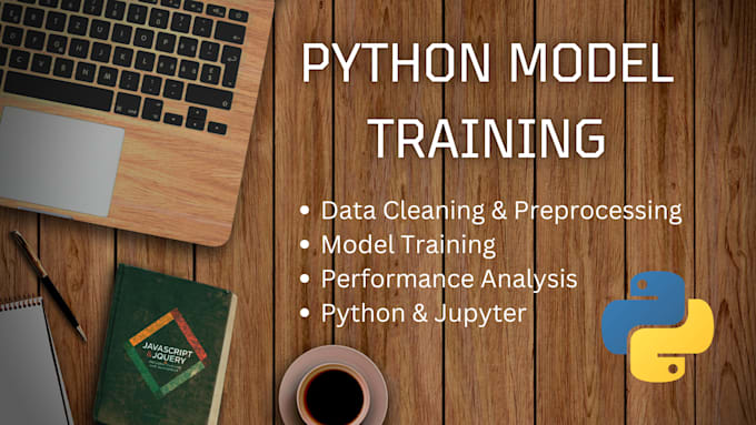 Python model training expert jupyter colab by Salmanahmad409 | Fiverr