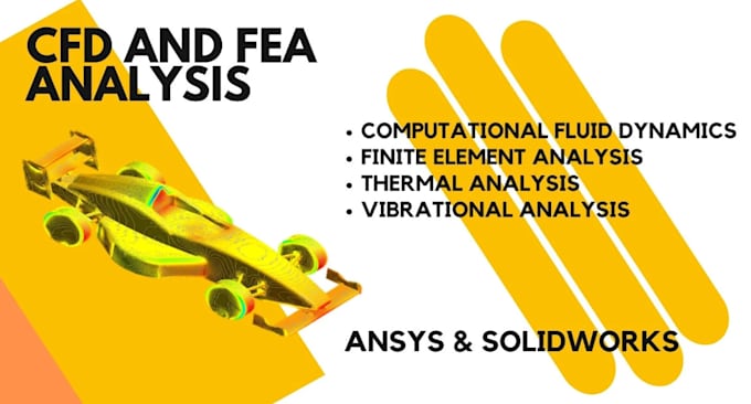 Do 3d cad modeling, product design, fea, cfd using solidworks and ansys ...
