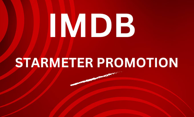 Do imdb page promotion and improve starmeter rank by Adesina_g | Fiverr