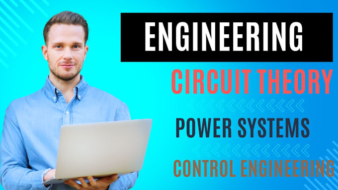 Solve your issues in power systems, circuit theory and control engineering by Izna_raza | Fiverr